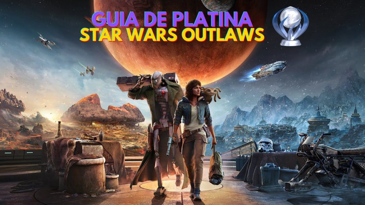 Guia de Platina: Star Wars Outlaws